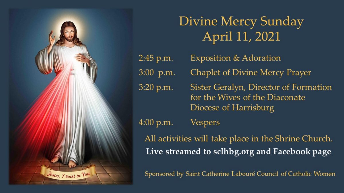 Divine Mercy Sunday April 11 – Saint Catherine Labouré Catholic Parish